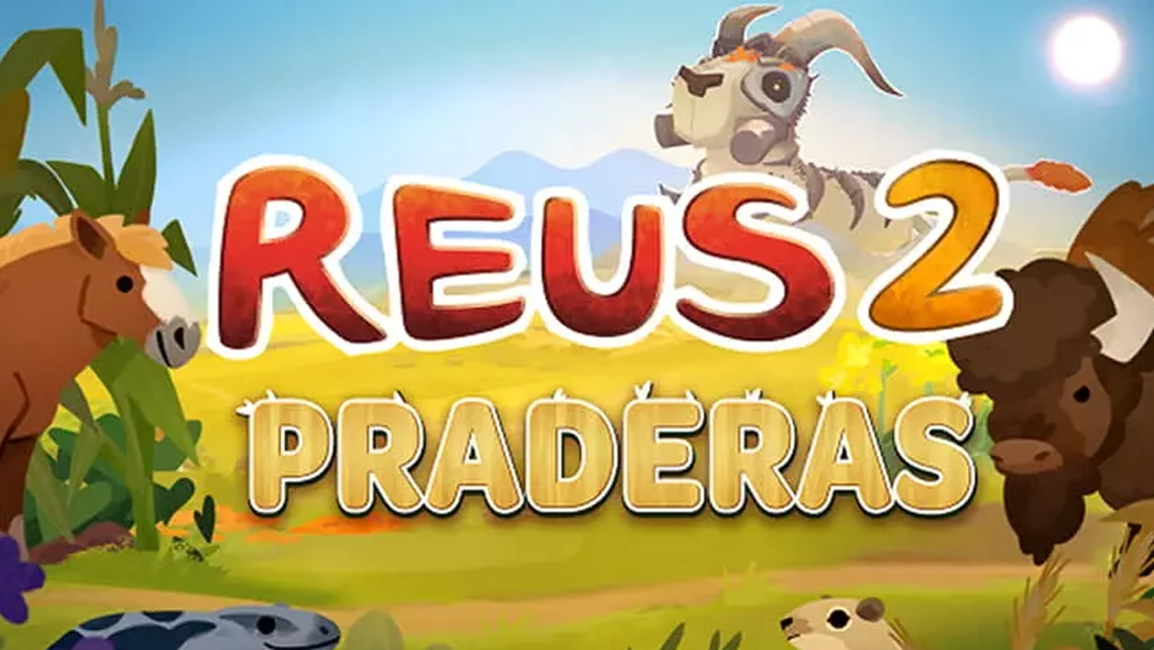 Reus 2, el premiado Simulador de Dios Lanza Hoy su Nuevo DLC, Praderas ...